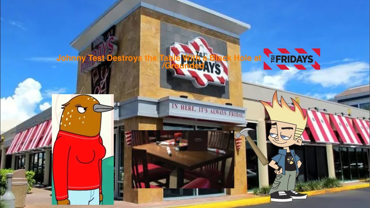 Johnny Test Destroys the Table With a Black Hole at TGI Fridays ...