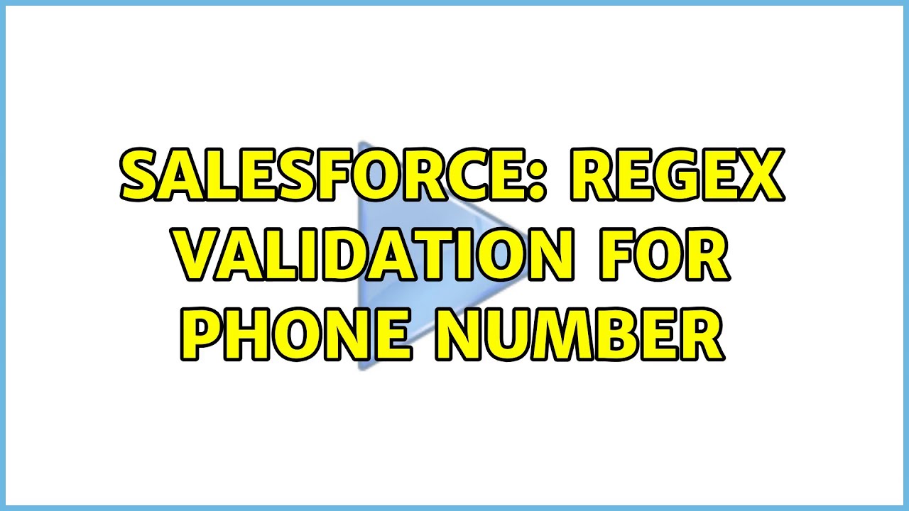 Salesforce Regex Validation For Phone Number 2 Solutions YouTube salesforce-regex-validation-for-phone-number-2-solutions-youtube