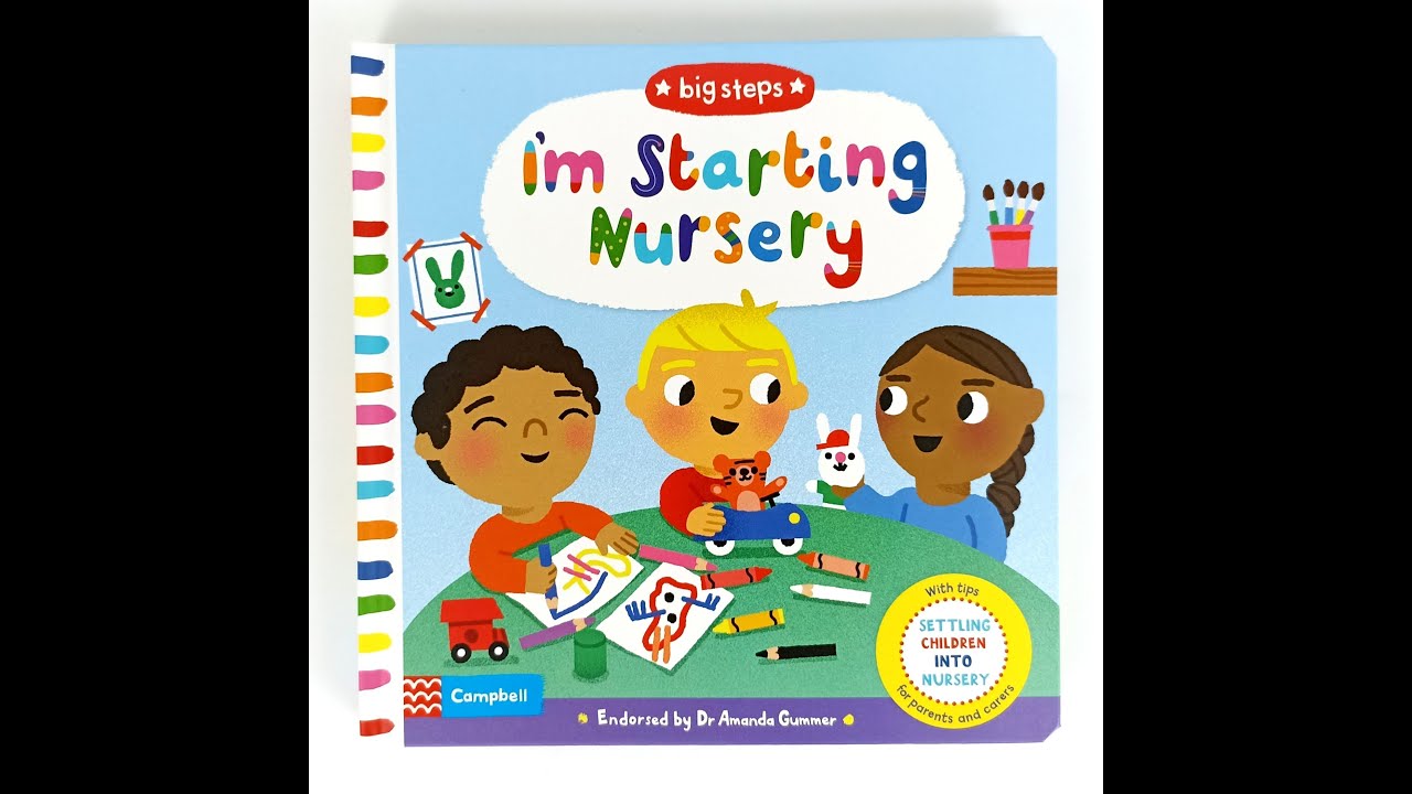 Big Steps I'm Starting Nursery. Board Book by Campbell - YouTube