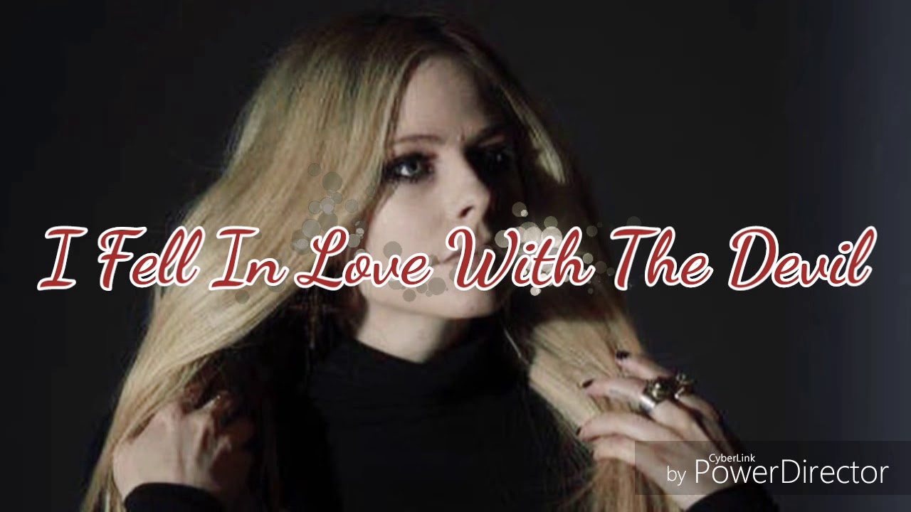 Avril Lavigne I Fell In Love With The Devil (subtitulado) - YouTube