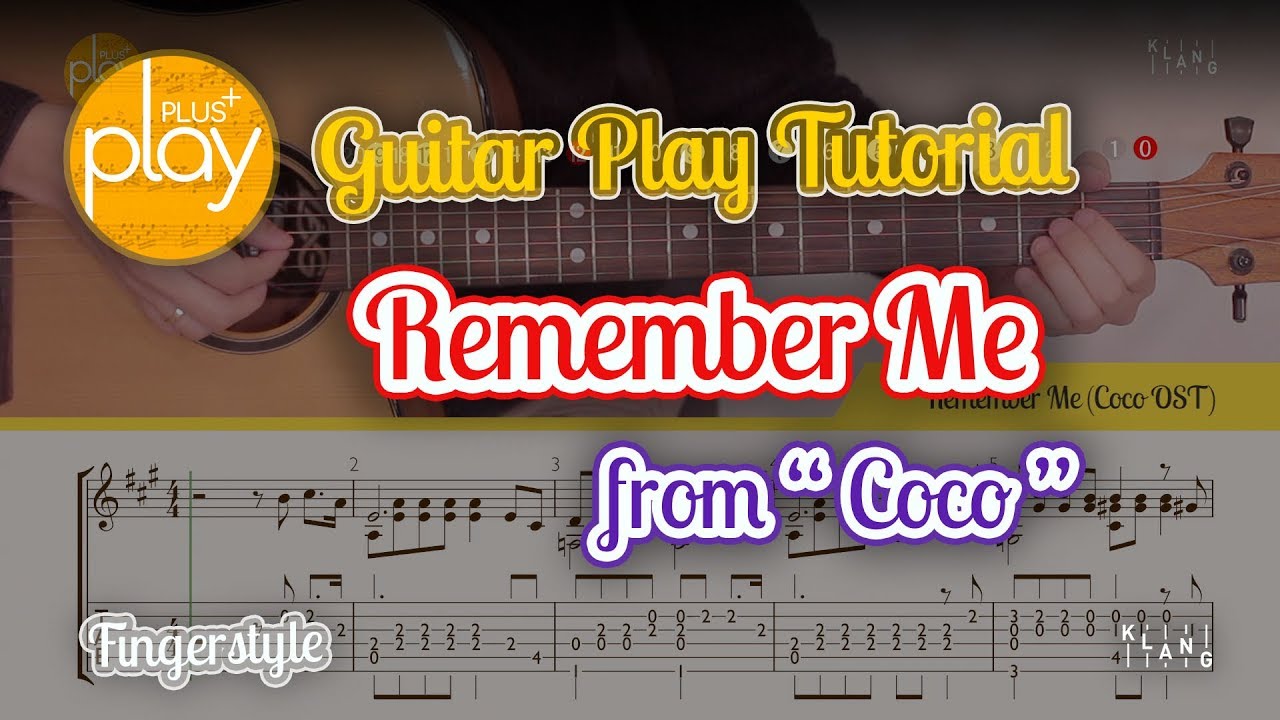 [Guitar Tutorial] Remember Me (from "Coco") | Fingerstyle - YouTube