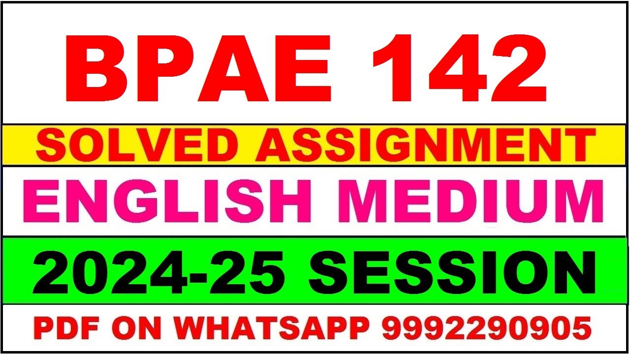 bpae 142 solved assignment 2024-25 | bpae 142 solved assignment in ...