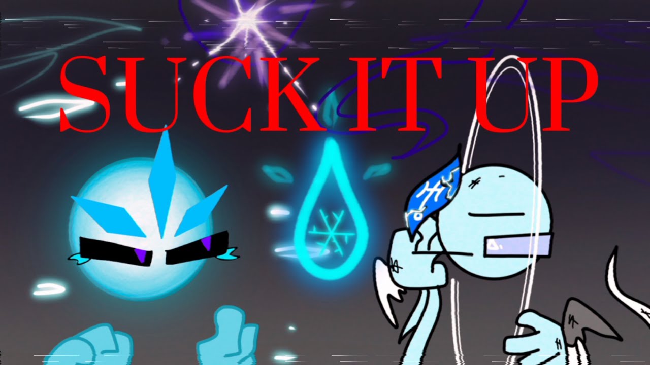 Suck it up | Animation meme - YouTube