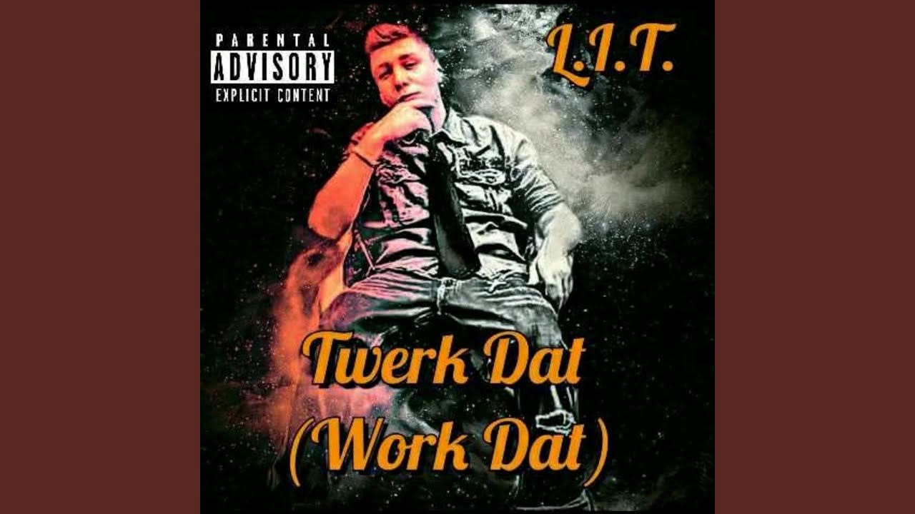 Twerk Dat (Work Dat) - YouTube