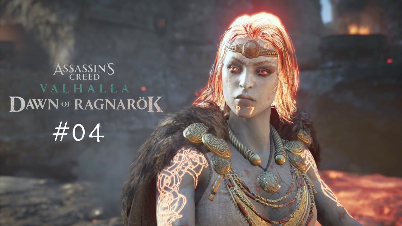 Assassin's Creed Valhalla : Dawn Of Ragnarök - Part 4 (EYSA DAUGHTER OF ...