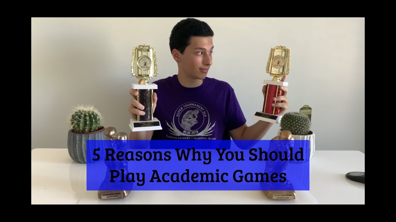 5 Reasons Why You Should Play Academic Games - YouTube