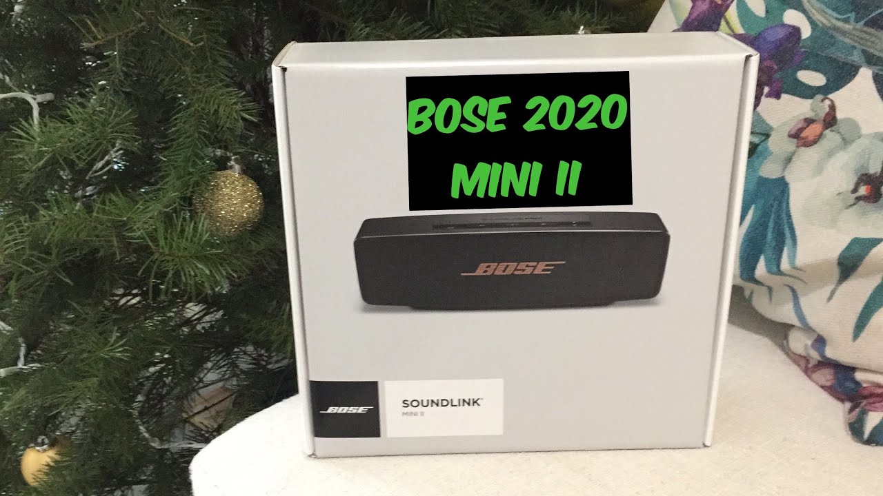 Bose Mini II Unboxing 2020 - YouTube
