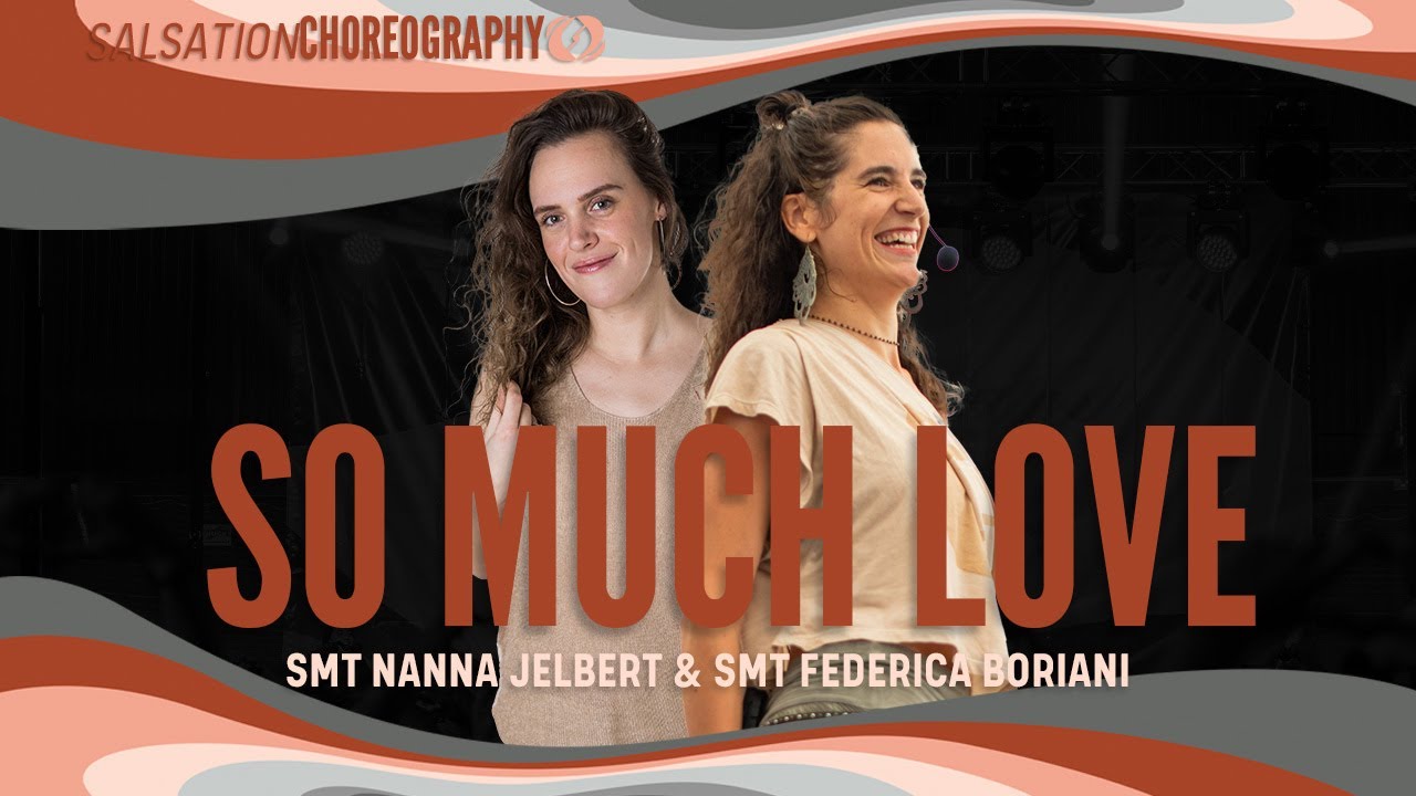 So Much Love - Salsation® Choreography by SMT Nanna & SMT Federica ...