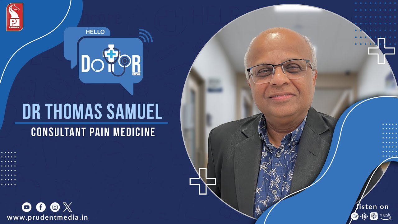 Dr Thomas Samuel | Consultant Pain Medicine | Hello Dotor | Prudent ...