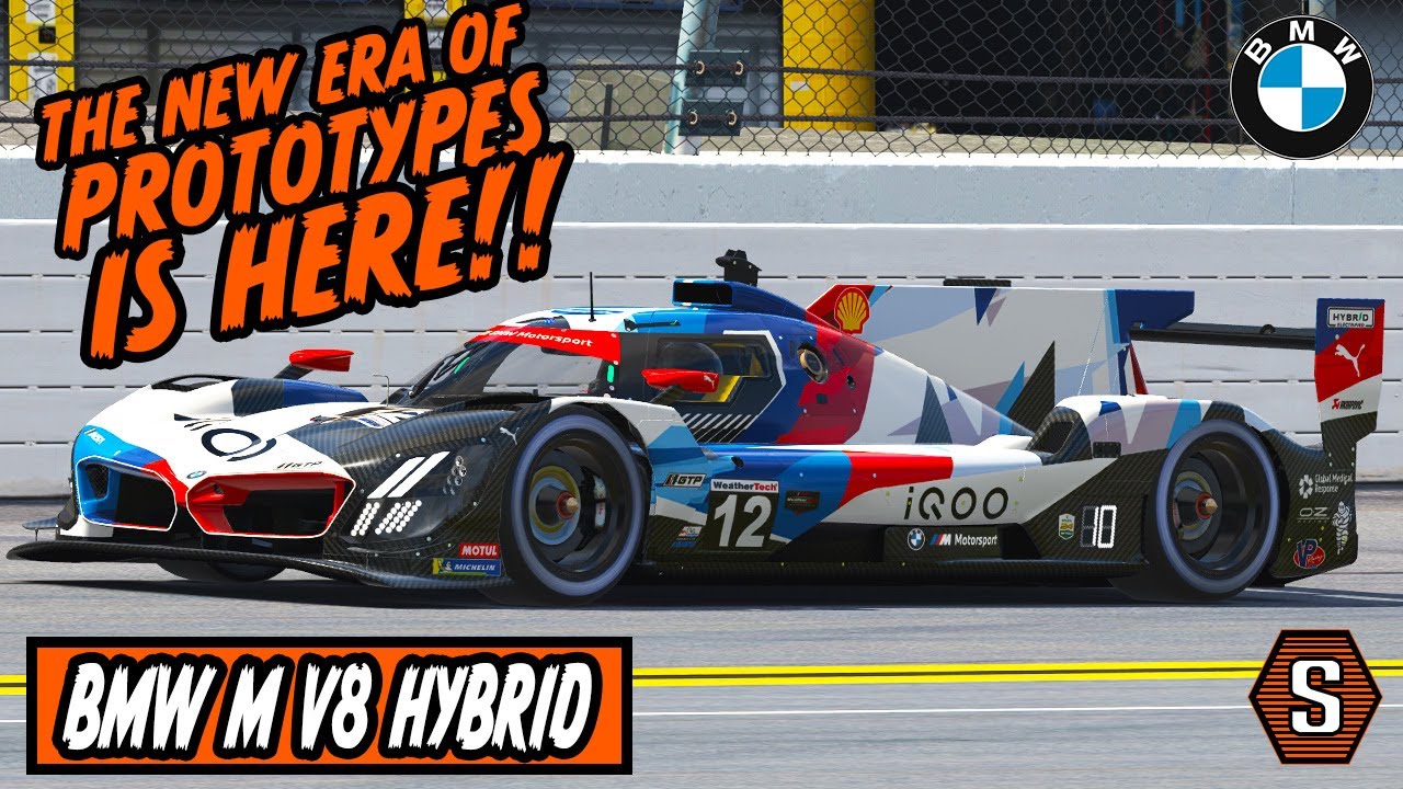 iRacing: The New Era of Prototypes IS HERE!! [BMW M Hybrid V8] [LMDH ...
