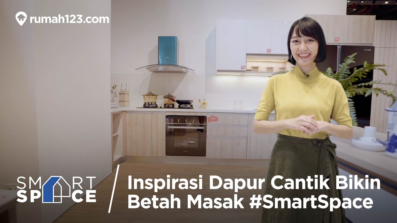 Inspirasi Dapur Cantik Bikin Betah Masak #SmartSpace - YouTube