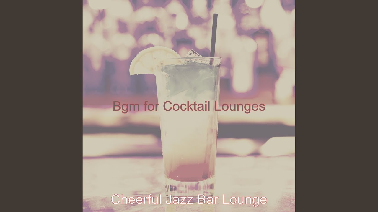 Funky Cocktail Lounges - YouTube