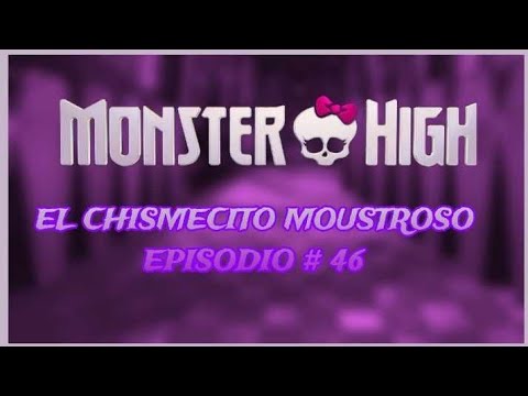 EL CHISMESITO MOUSTROSO EPISODIO# 46 - YouTube