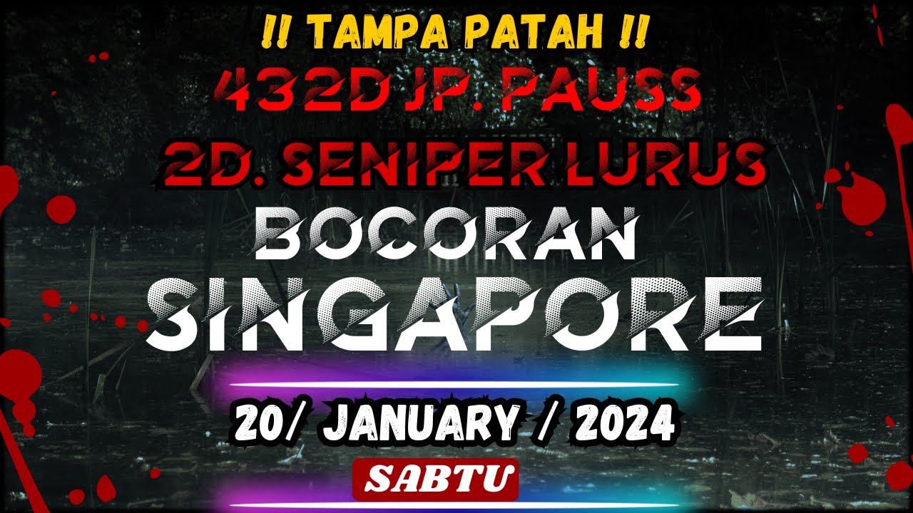 PREDIKSI SGP SABTU 20 JANUARY 2024 || BOCORAN TOGEL SINGAPURA HARI INI ...