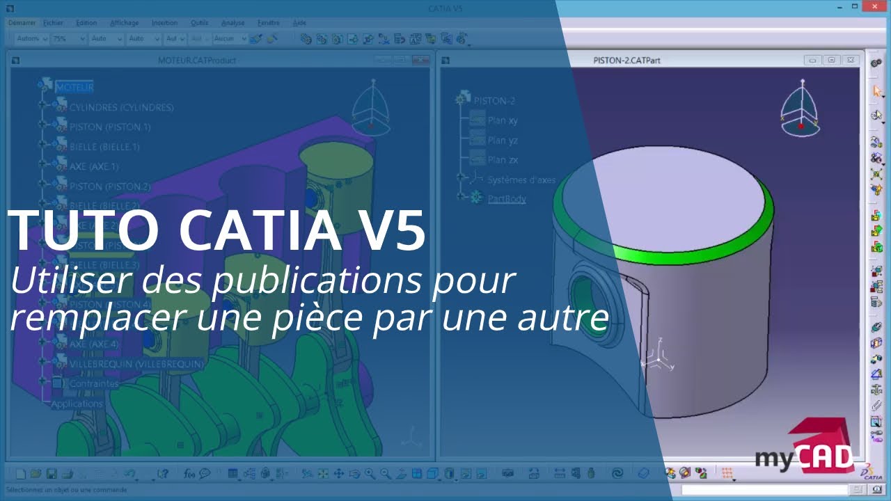 Tuto CATIA V5 - Utiliser des publications pour remplacer une pièce par ...
