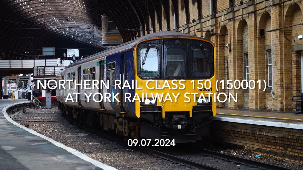 Northern Rail Class 150 (150001) at York Railway Station (09.07.2024 ...
