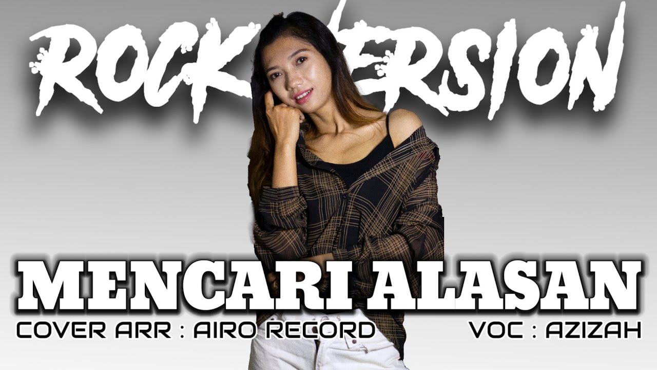 Exist - Mencari Alasan | ROCK COVER by Airo Record Ft Azizah - YouTube