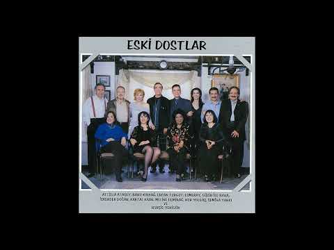 Güzin Sokullu, Baha Boduroğlu, Eski Dostlar - Ateş Böceğim | Eski Dostlar