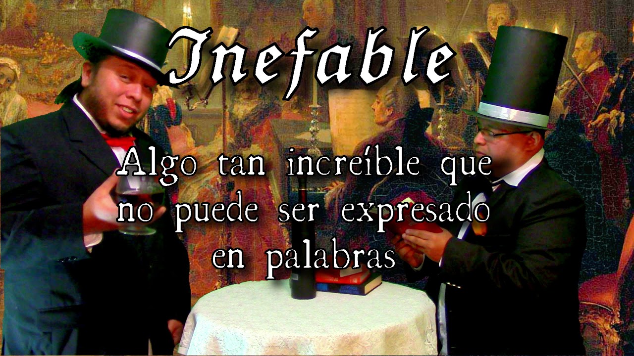 Inefable - ¿Sabes que significa? - YouTube