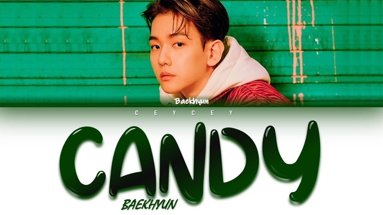 BAEKHYUN (백현) - 'CANDY' [HAN|ROM|TÜRKÇE ALTYAZILI] - YouTube