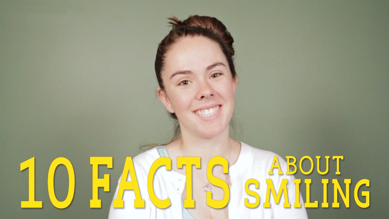 10 Facts About Smiling - YouTube