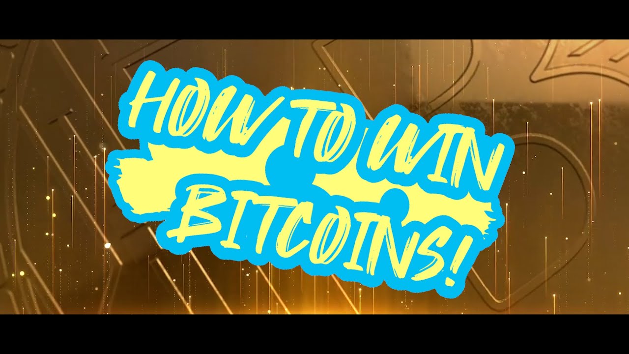 HOW TO WIN BITCOINS! - YouTube
