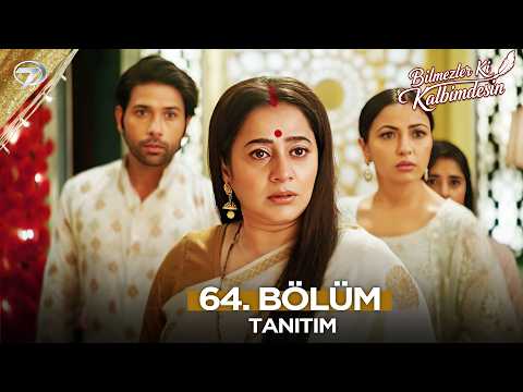 Bilmezler Ki Kalbimdesin 64. Bölüm Fragmanı | 1 Eylül Salı