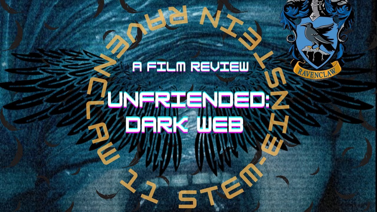 Unfriended: Dark Web - A Film Review by Reyan Janine Guarin (11 STEM ...