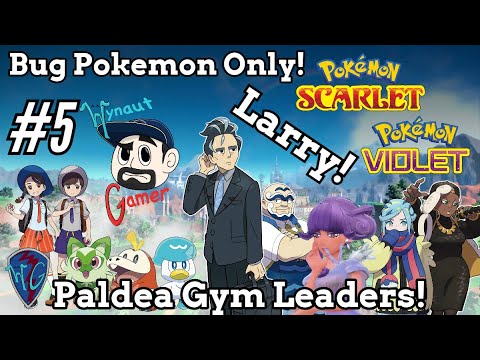 Pokemon Violet But I Can Only Use Bug Type Pokemon! Paldea Gym Leaders ...