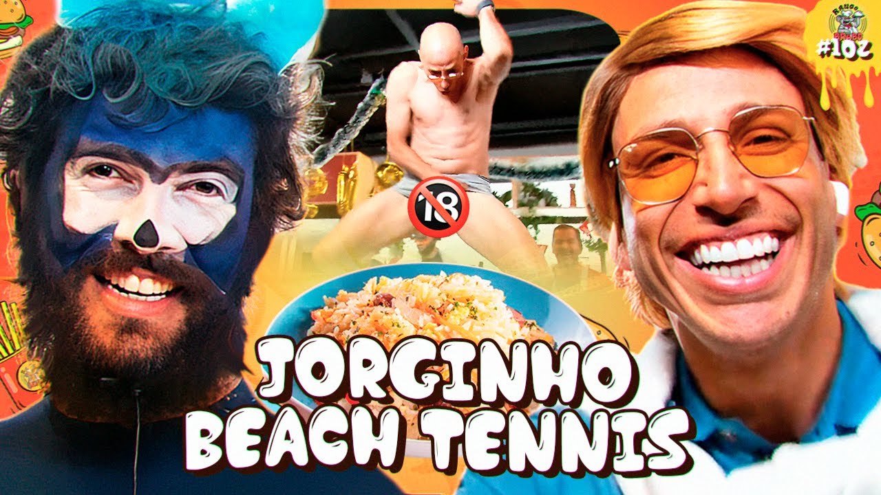 ESPECIAL DE FIM DE ANO COM JORGINHO BEACH TENNIS - Rango Brabo #102 ...