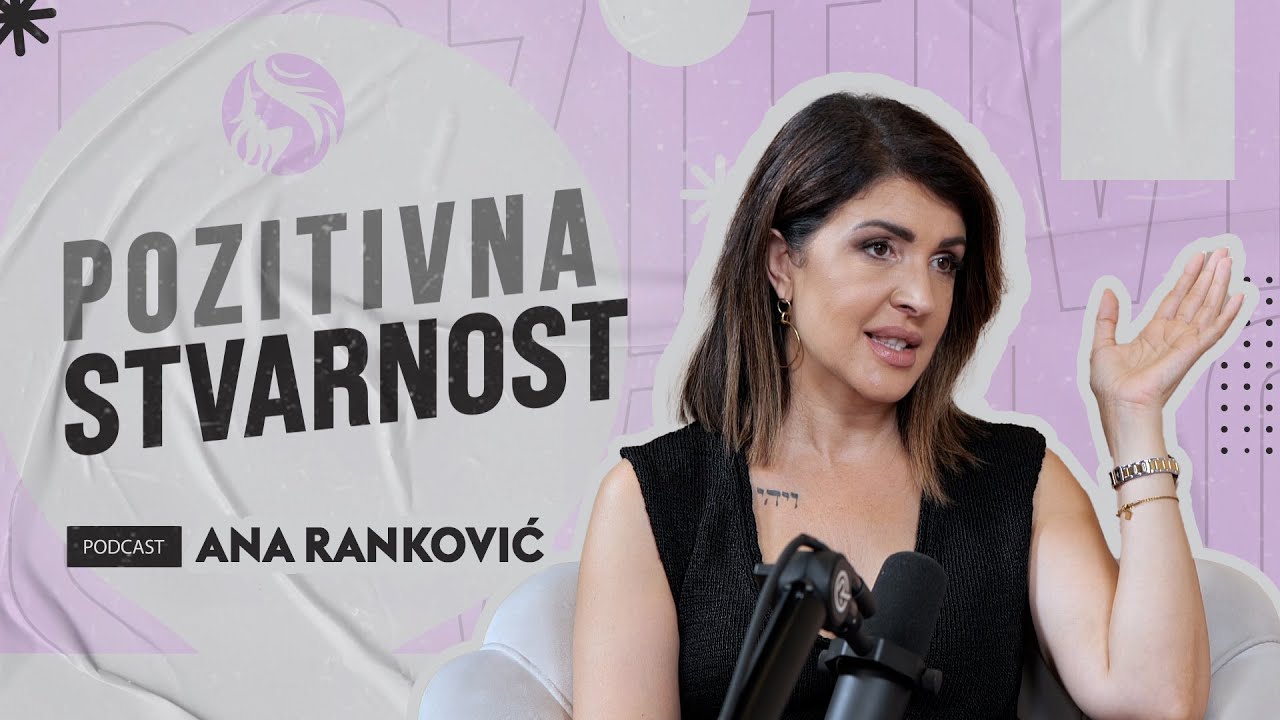 Ana Ranković Pozitivna Stvarnost - YouTube