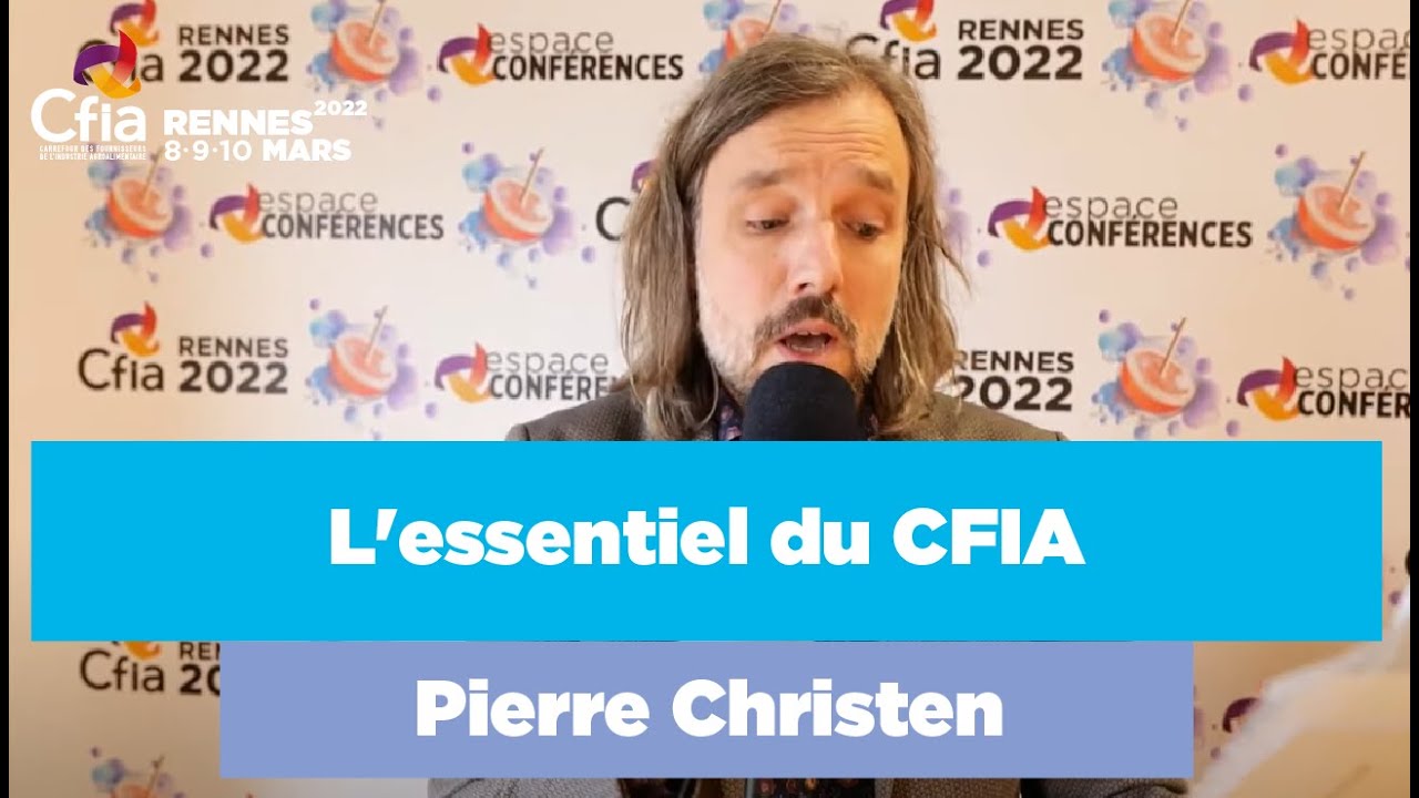 L'essentiel du CFIA par Pierre Christen - YouTube