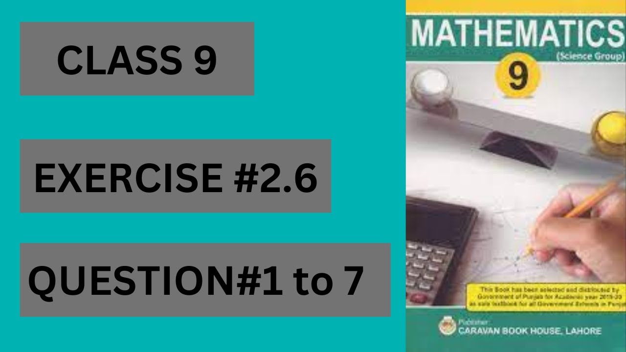 Math class 9 Exercise 2.6 Question no# 1 To 7 complete exercise - YouTube
