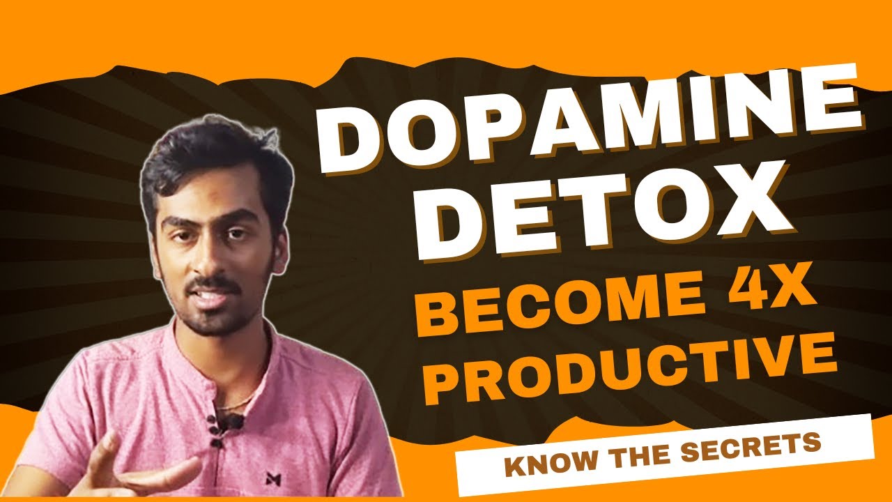 Dopamine Detox | Reset Your Mind & Reclaim Focus | Become 4X Productive ...
