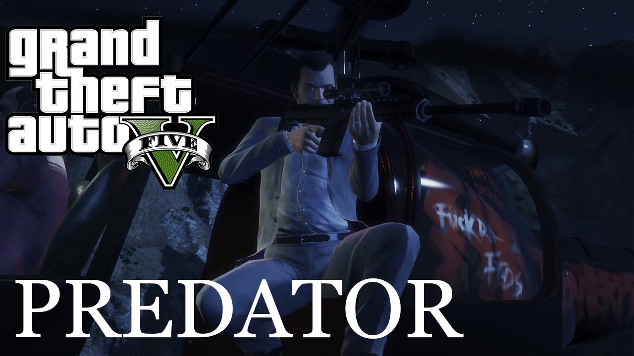 GTA V - Mission #48 Predator - Gameplay Walkthrough | [No Commentary ...