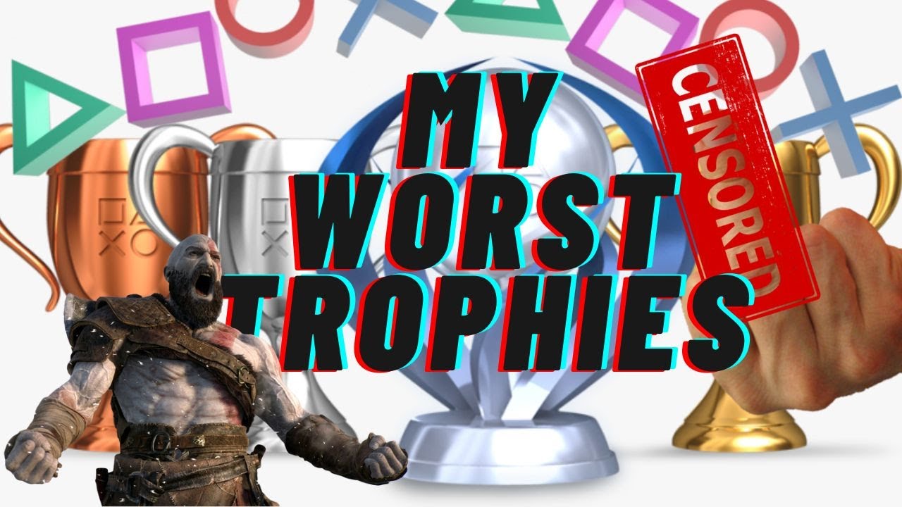 My Most Annoying/Glitched/Worst Trophies. - YouTube