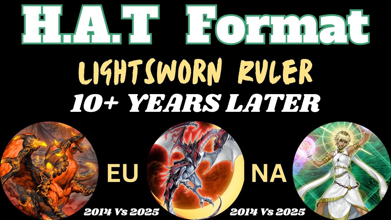 How Do Top 2014 WCQ Lightsworn Ruler Decks Compare To Modern HAT Format Lists?! | EU Vs NA Vs ...