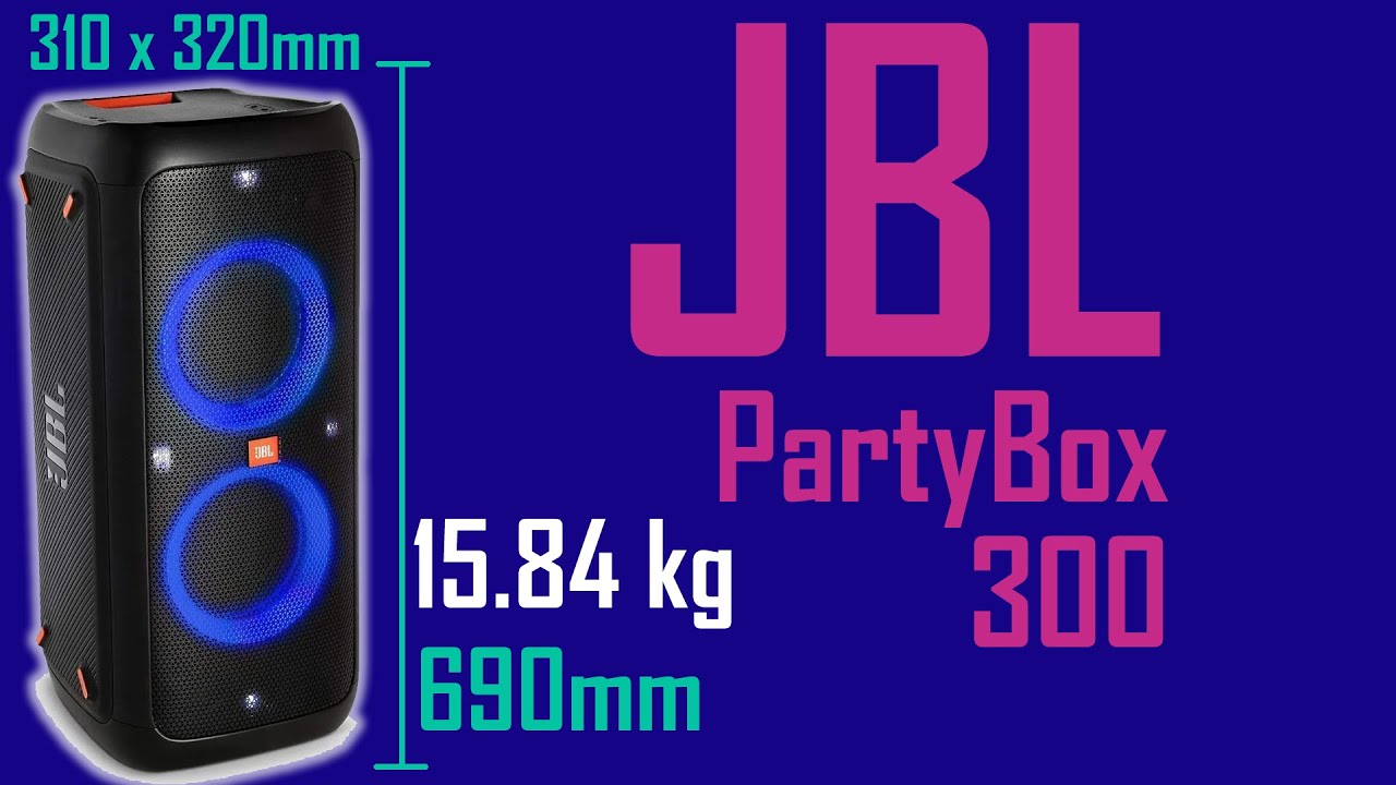 JBL Partybox 300 (Con batería interna) - YouTube