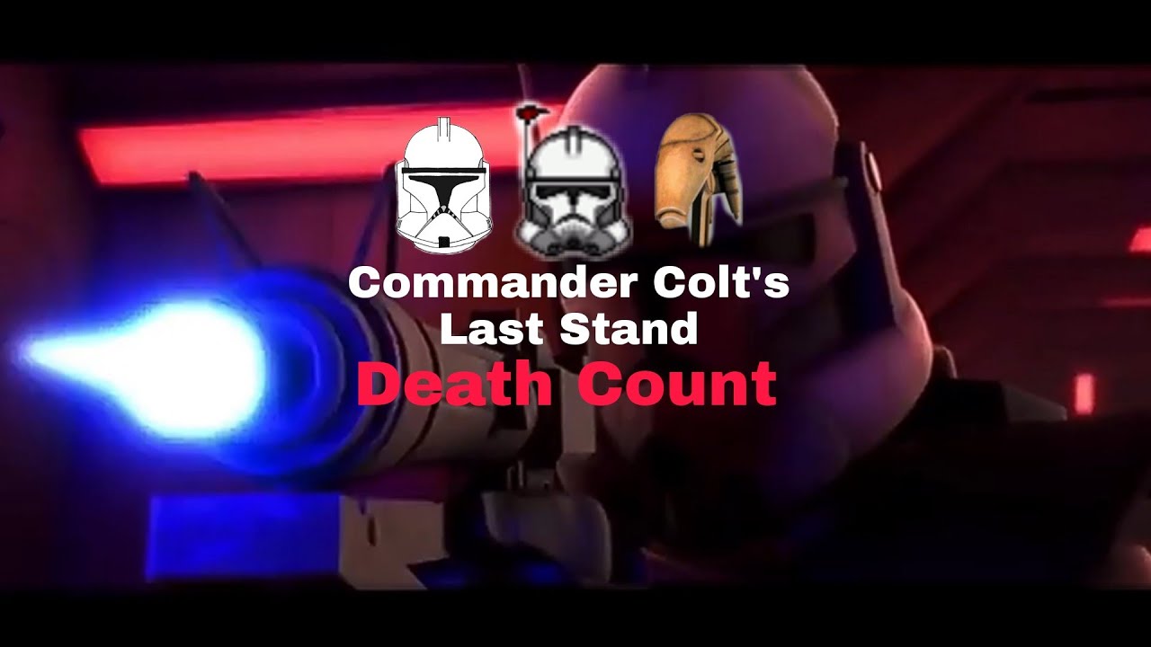 Commander Colt's Last Stand Death Count - YouTube