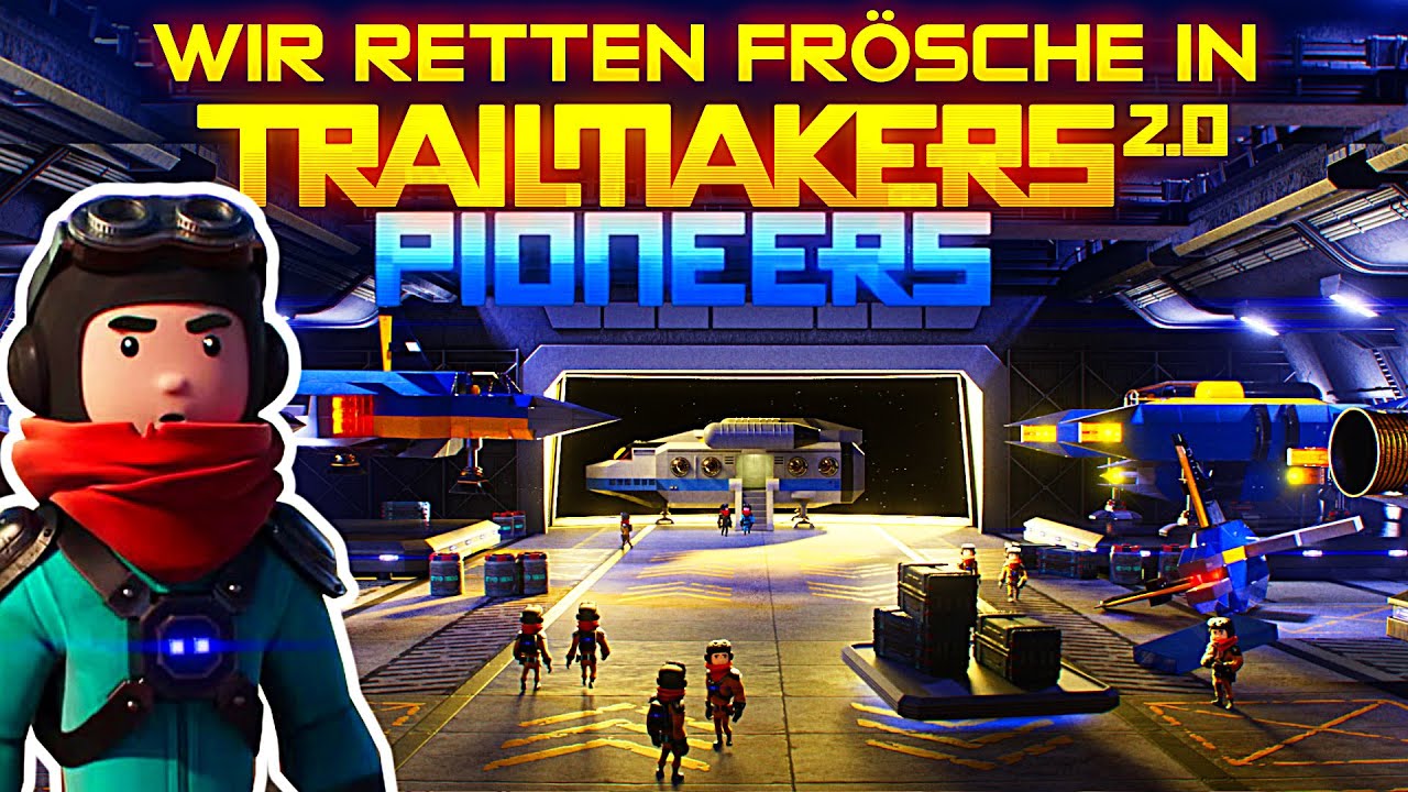 Wir retten Frösche im Trailmakers 2.0 Pioneers Update - YouTube