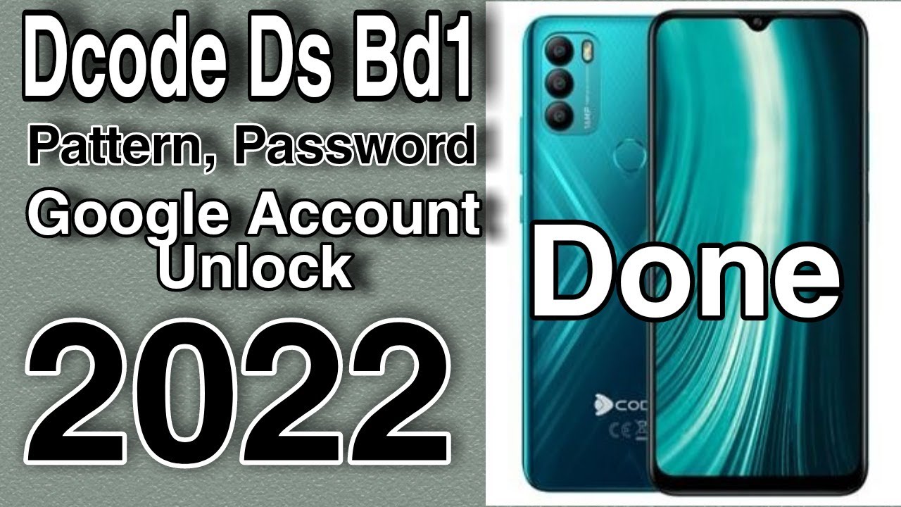 DECODE DS BD1 Pattern, Password & FRP Unlock 2022 - YouTube