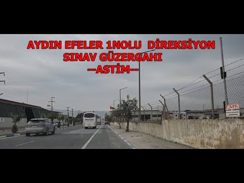 AYDIN EFELER 1NOLU DİREKSİYON SINAV GÜZERGAHI (ASTİM )  #ehliyet #sürücükursu #aydın #aydınefeler