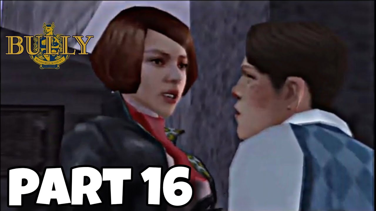BULLY WALKTHROUGH PART 16 ( KISSING THE WHOLE BLOCC ) - YouTube
