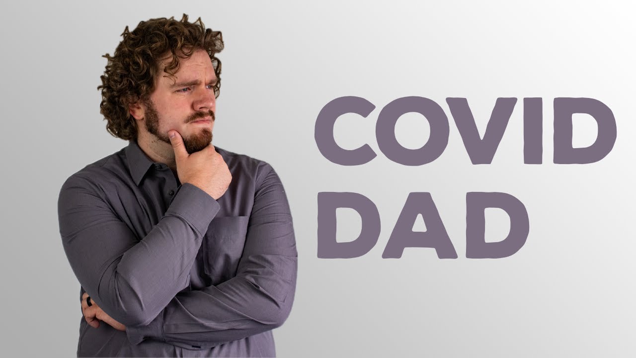 Nathan Glover: COVID Dad - YouTube