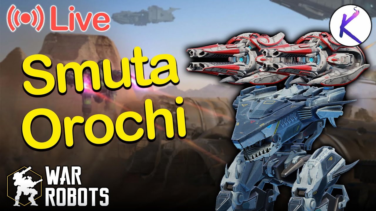 Smuta Orochi war robots gameplay live stream WR robot - YouTube
