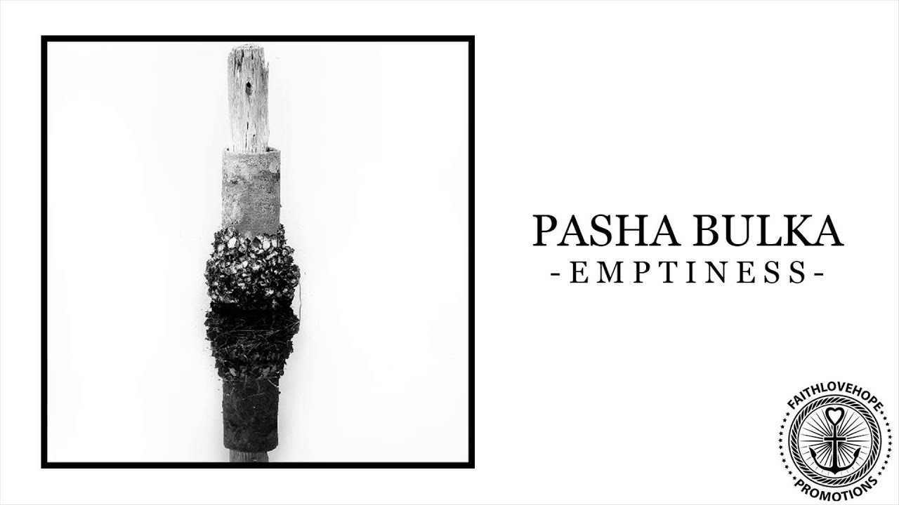 Pasha Bulka - Emptiness - YouTube