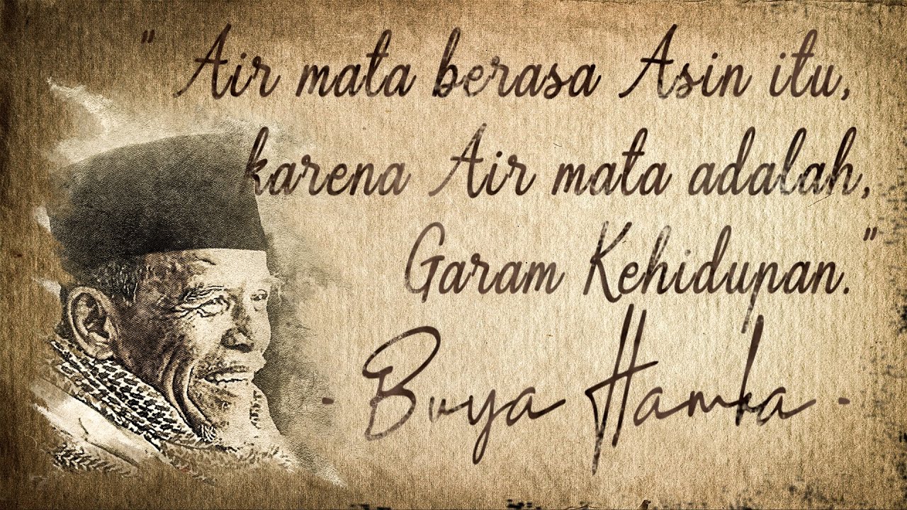 80 Kata Kata Bijak BUYA HAMKA tentang Nasehat Kehidupan, Motivasi ...