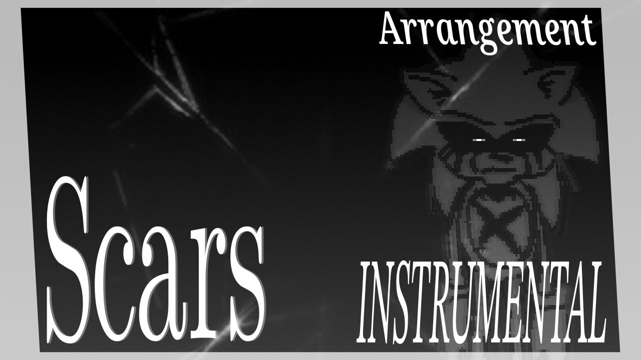 INSTRUMENTAL: Lord X - Scars (Remix/Arrangement by Adonys) - Sinister ...