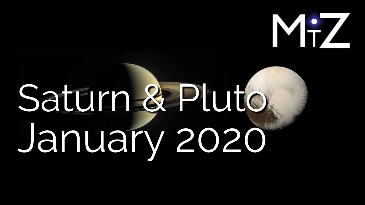Saturn Conjunct Pluto | Sunday January 12th 2020 | True Sidereal ...