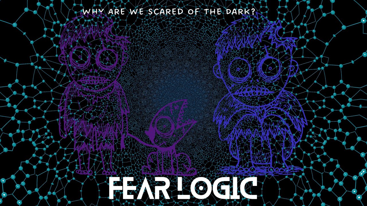 Why Do We Fear the Dark? | Fear Logic - YouTube